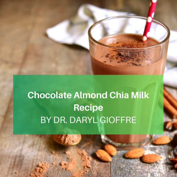 Chocolate Almond Chia Milk Recipe by Dr. Daryl – Alkamind
